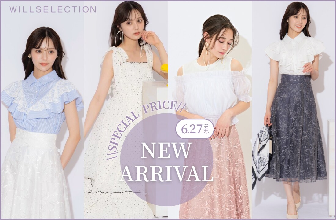 WILLSELECTION_6/27(fri)発売アイテム: WILLSELECTION｜公式オンラインショップ｜バーンデストローズ